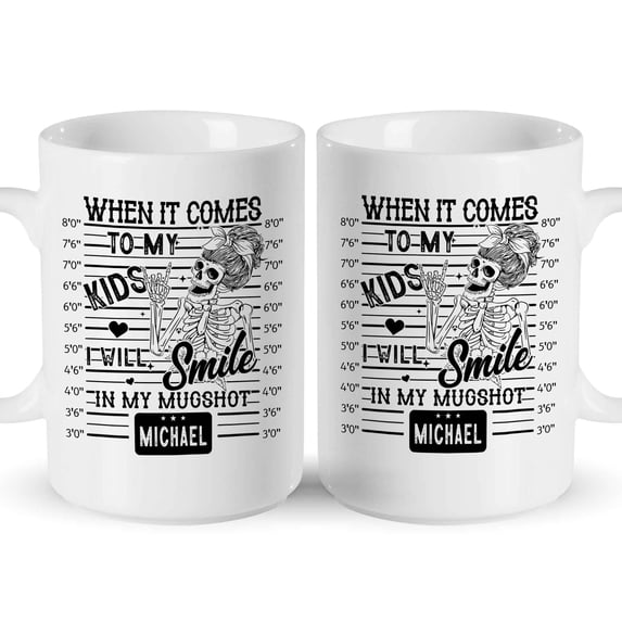 Customizaholic Funny Mom Humor Mug - Skeleton Mugshot Quote Design ...