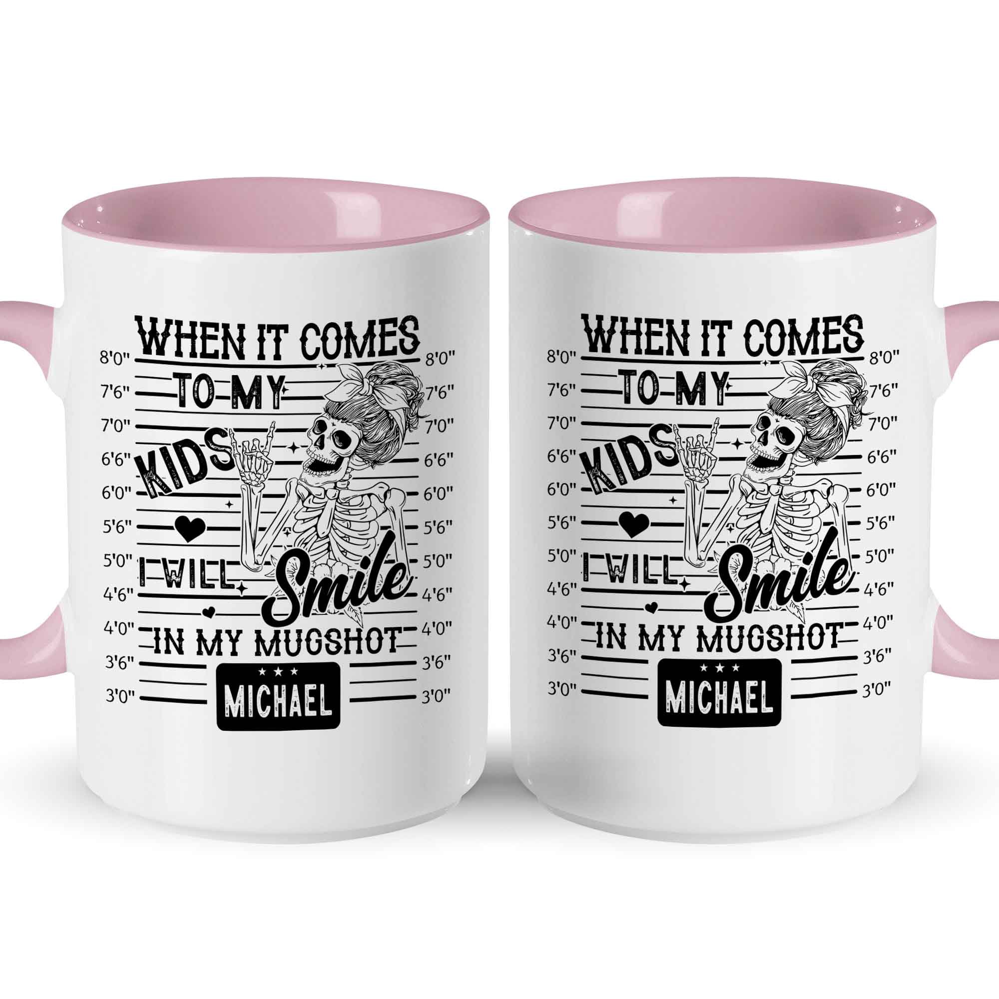 Customizaholic Funny Mom Humor Mug - Skeleton Mugshot Quote Design ...