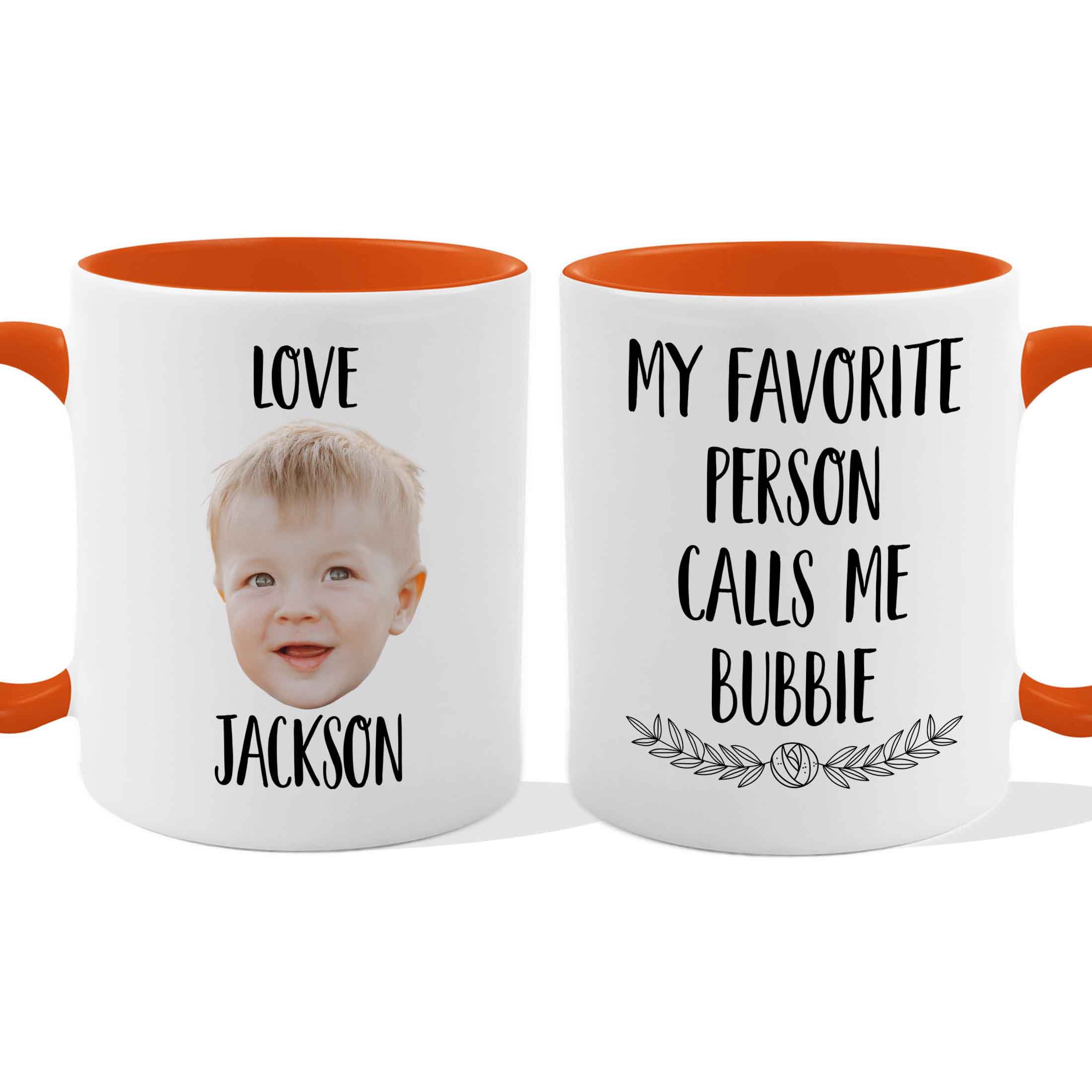 Customizaholic Personalized My Favorite Person Calls Me Bubbe Mug ...