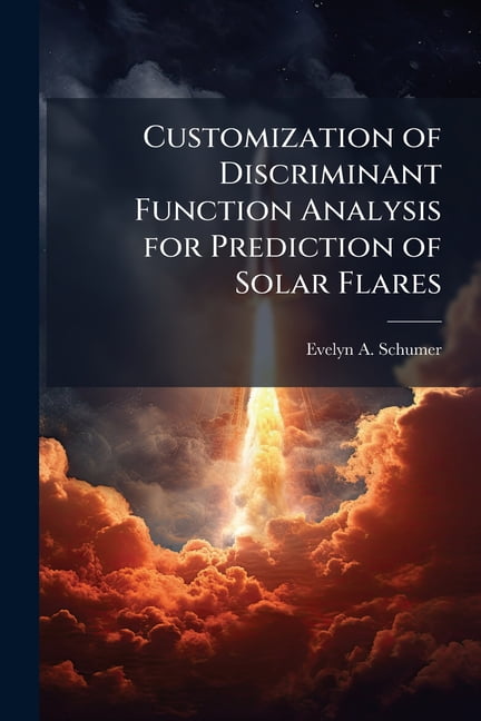 Customization of Discriminant Function Analysis for Prediction of Solar ...