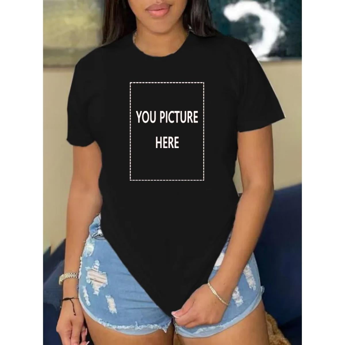 Customize Women'S T-Shirts by Adding Your Personalized Image Printed on ...