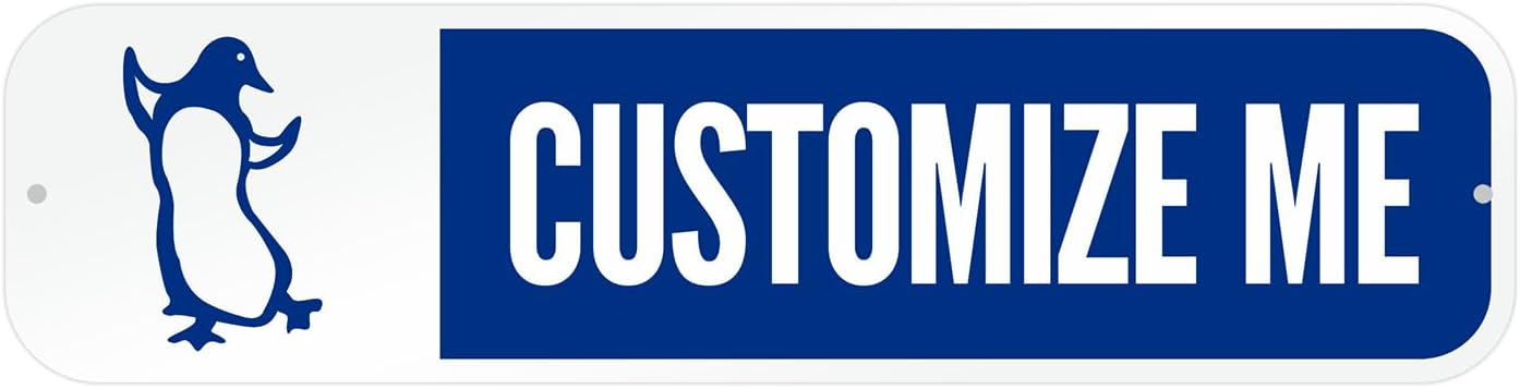 Customize Your Own Blue Street Sign with Penguin Symbol by | 6" x 24 ...