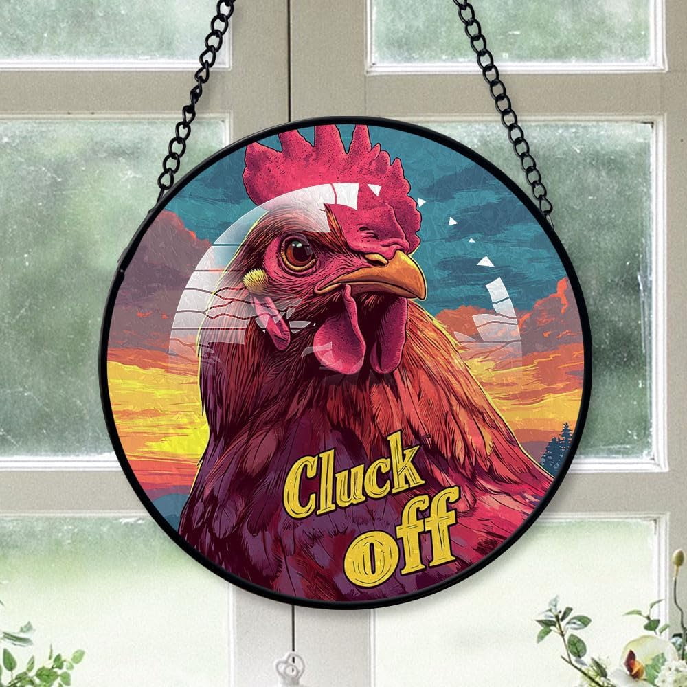 Customized Cluck Off Hanging Stained Glass for Windows , Cluck Off Hand ...