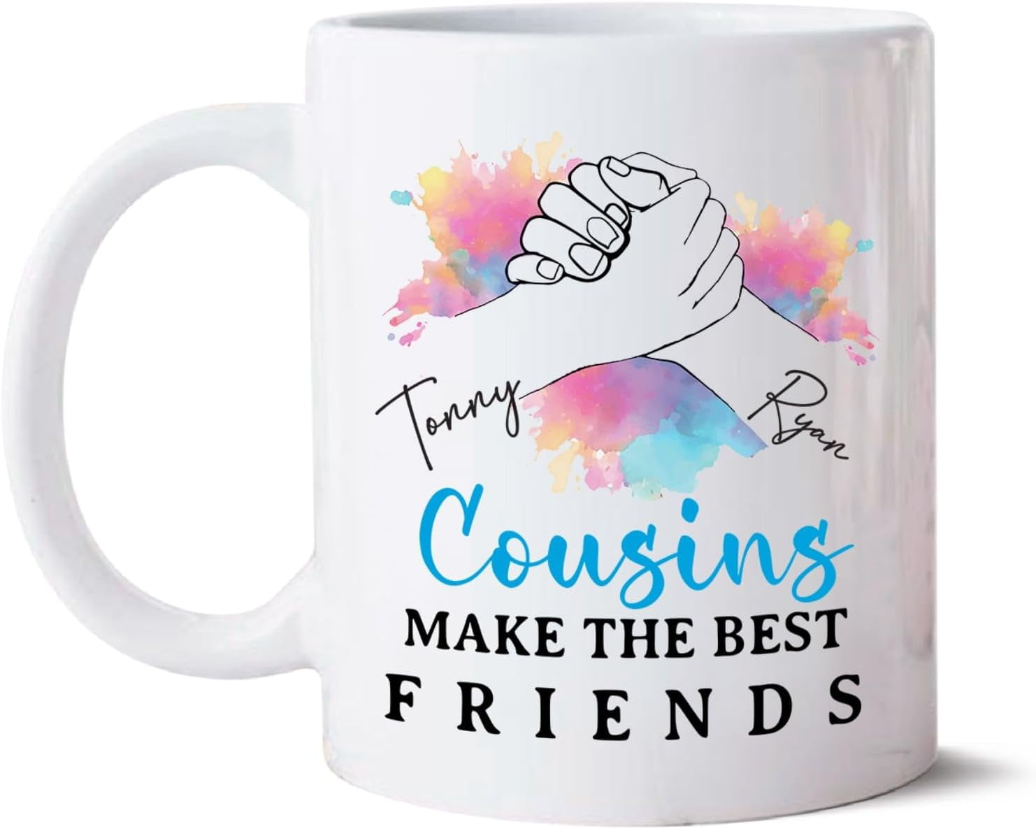 Customized Cousin Cup, Cousins Make The Best Friends Tea Mug, Cousin ...
