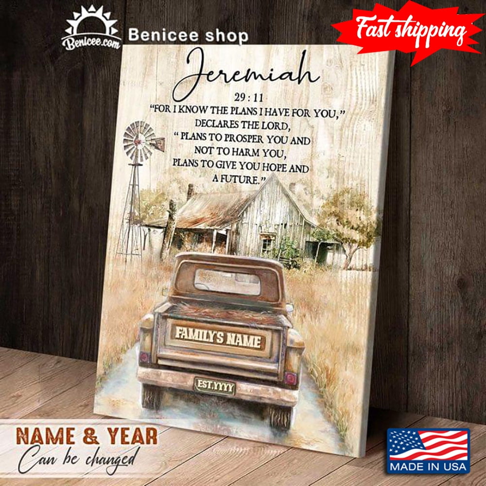 Customized Family Name Old Car On Farm Jeremiah 2911 For I Know The ...
