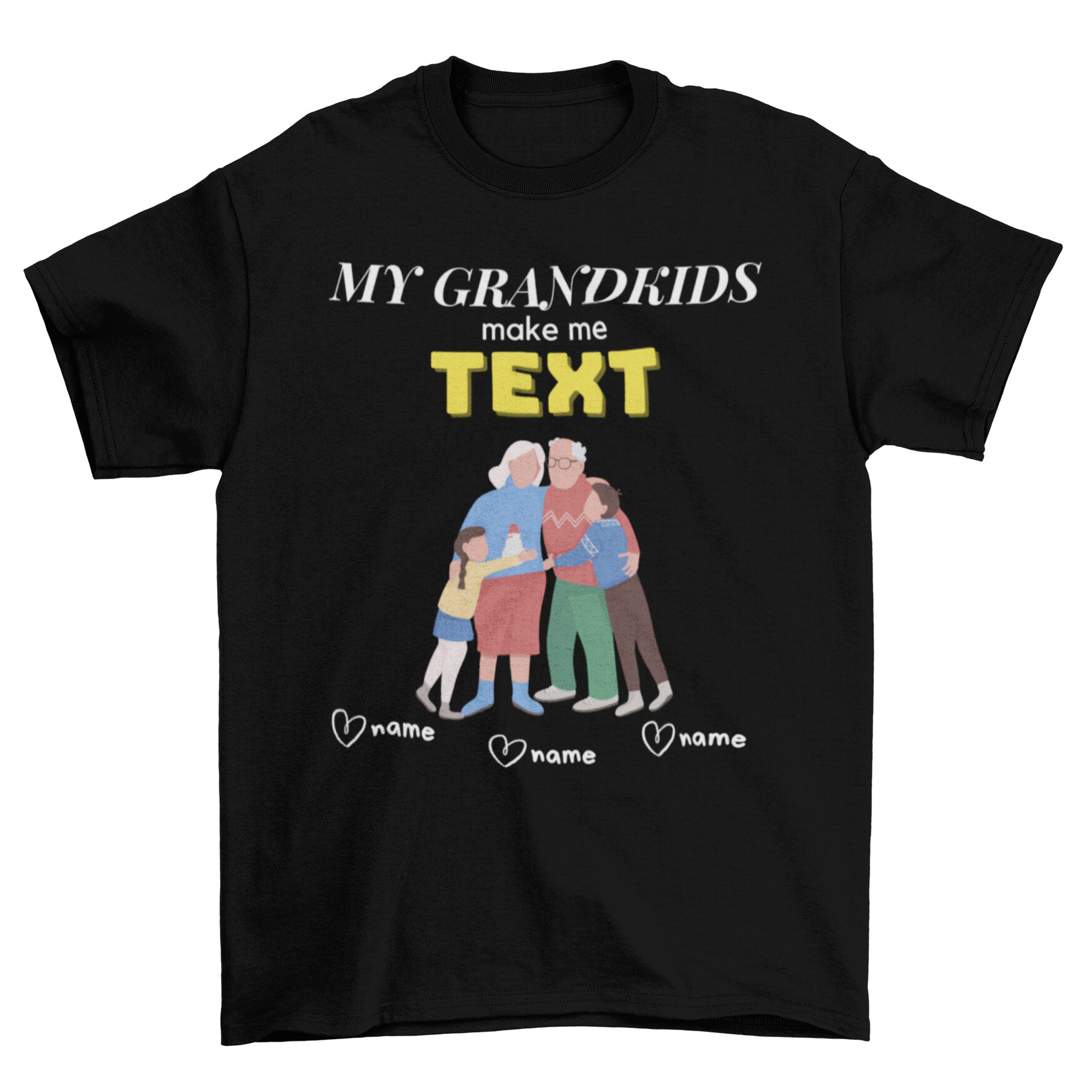 Customized My Grandkids Make Me Text Shirt, Personalized Text Grand ...