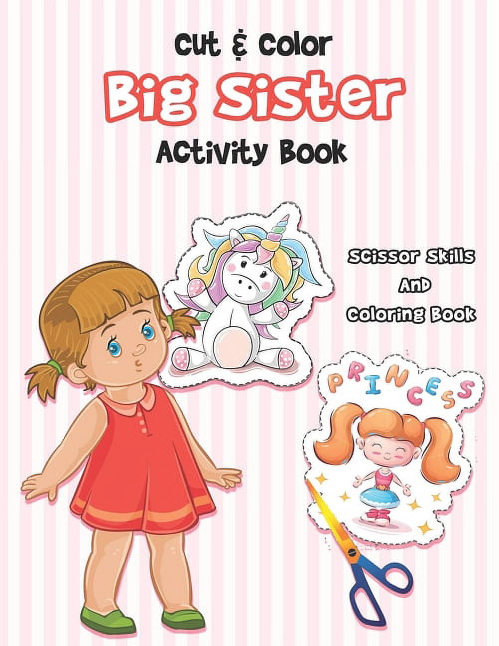 Cut And Color - Big Sister Activity Book: A Fun Big Sis Coloring Book ...