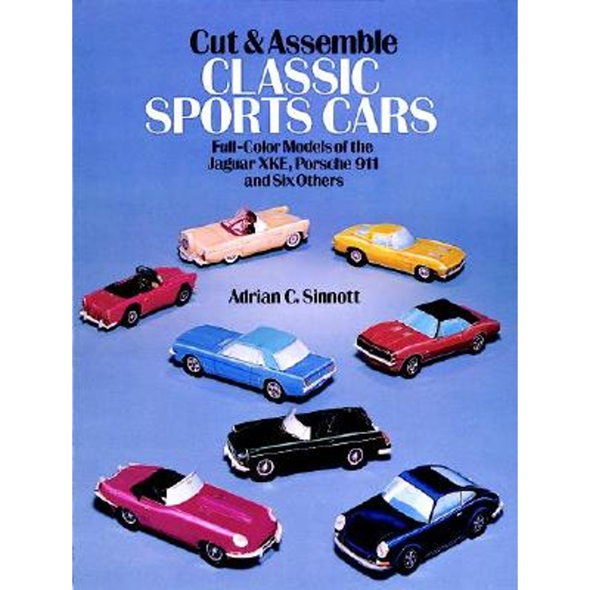 Pre-Owned Cut & Assemble Classic Sports Cars: Full-Color Models of the ...