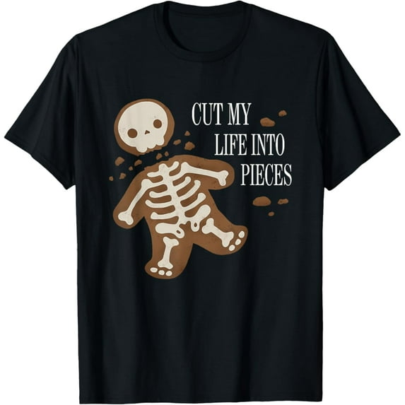 Cut My Life Into Pieces T-Shirt Tshirt All Size S-5XL - Walmart.com