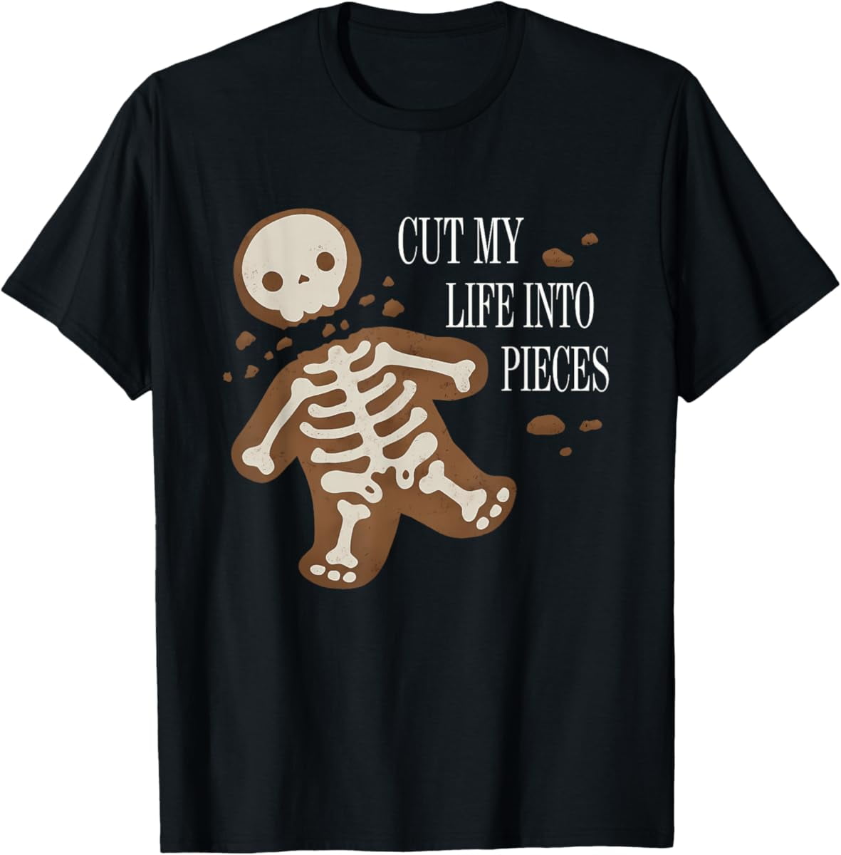 Cut My Life Into Pieces T-Shirt - Walmart.com