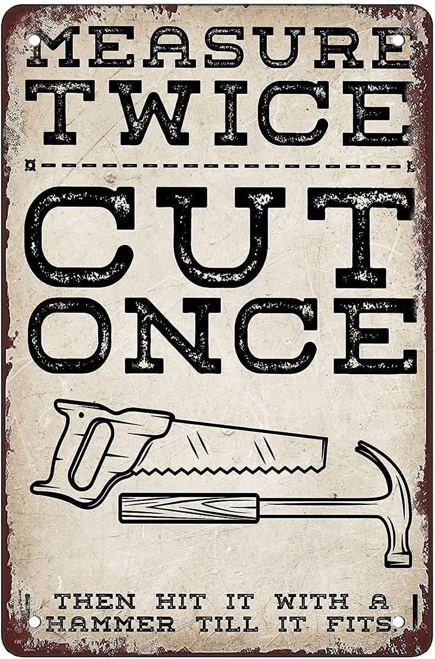 Cut Once Retro Funny Metal Sheet Signs Wall Decoration Size:8x12 ...
