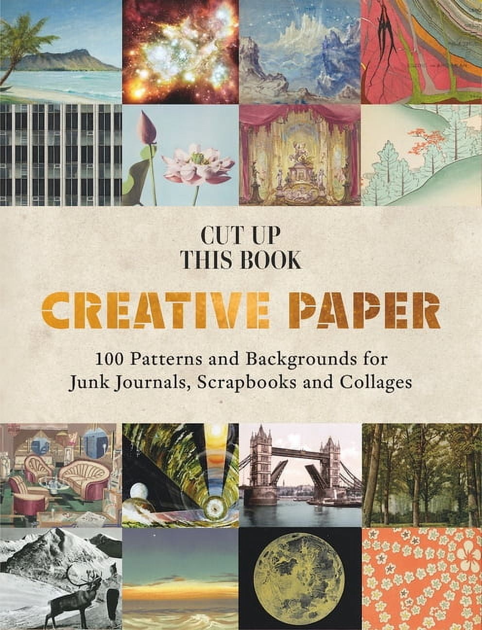 Cut Up This Book Cut Up This Book: Creative Papers: 100 Patterns and ...