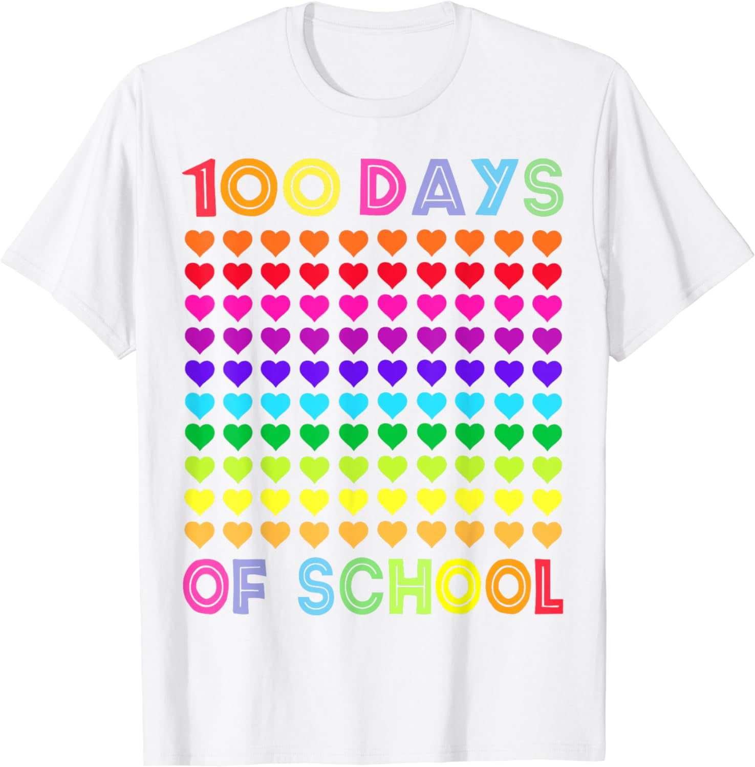 Cute 100 Days Of School And Still Loving It Hearts 100th Day T Shirt