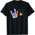 Cute ASL, HOH, American Sign Language, Love Heart Sign T-Shirt ...