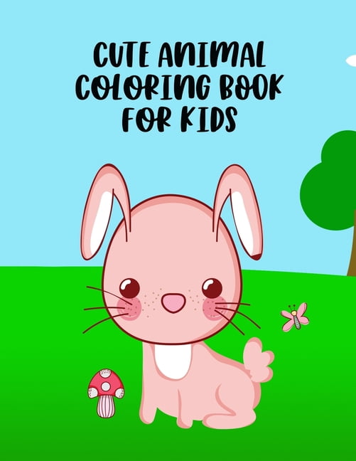 Cute Animal Coloring Book For Kids: Fun Coloring Pages For Kids, Lovely ...