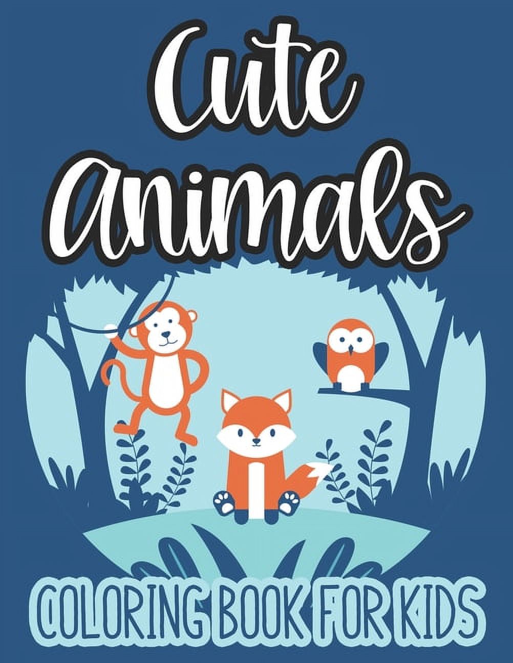 Cute Animals Coloring Book For Kids: Art Activity Book For Children ...