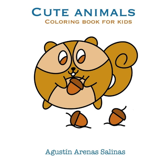 Cute Animals Coloring Book for Kids: Cute Animals Coloring Book for ...