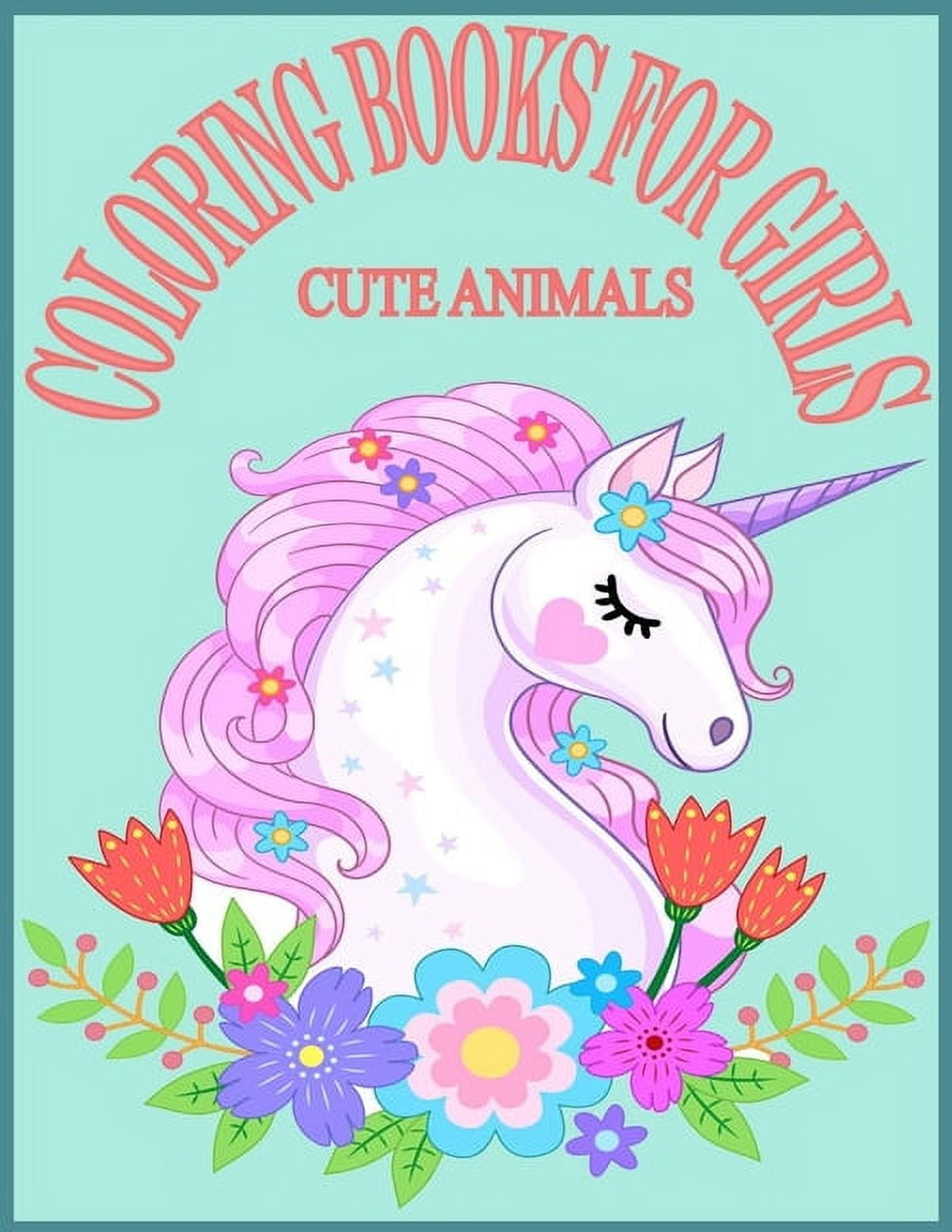 Cute Animals Coloring Books For Girls: Exclusive Animals Coloring Books ...