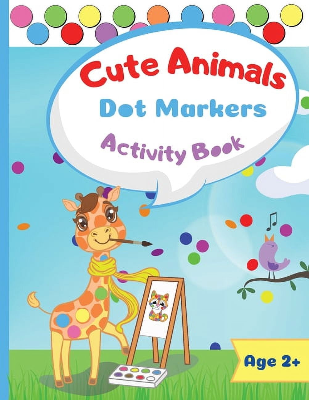 Cute Animals Dot Marker Activity Book: Dot Markers Activity Book: Cute ...