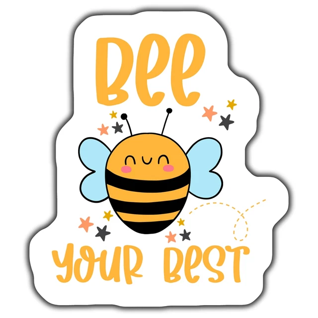 Cute Bee Your Best Sticker, Inspirational Bee Sticker, Cute Bee Decal ...