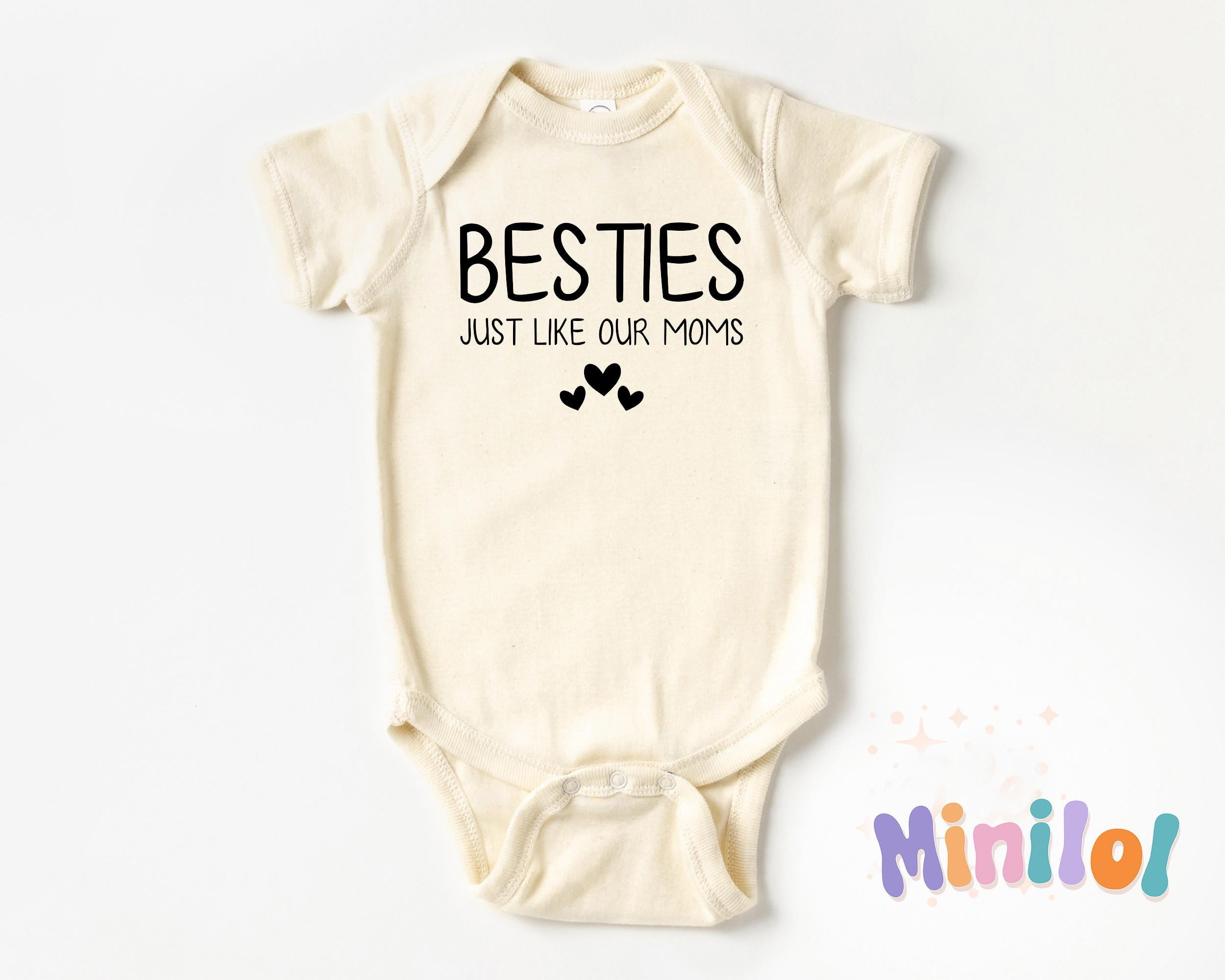 Cute Besties Just Like Our Moms Onesies, Best Friends Newborn Bodysuit, Matching Baby Outfits ...