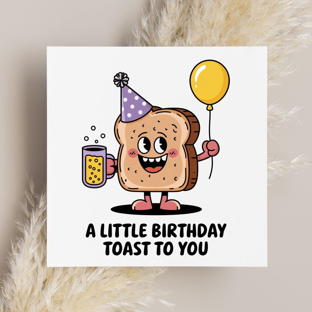 Cute Birthday Card Featuring Toast Character with a Party Hat – "A ...