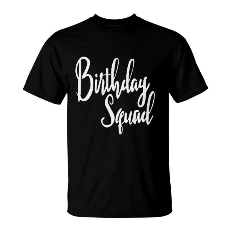 Cute Birthday Squad Basic Graphic TShirt - Walmart.com