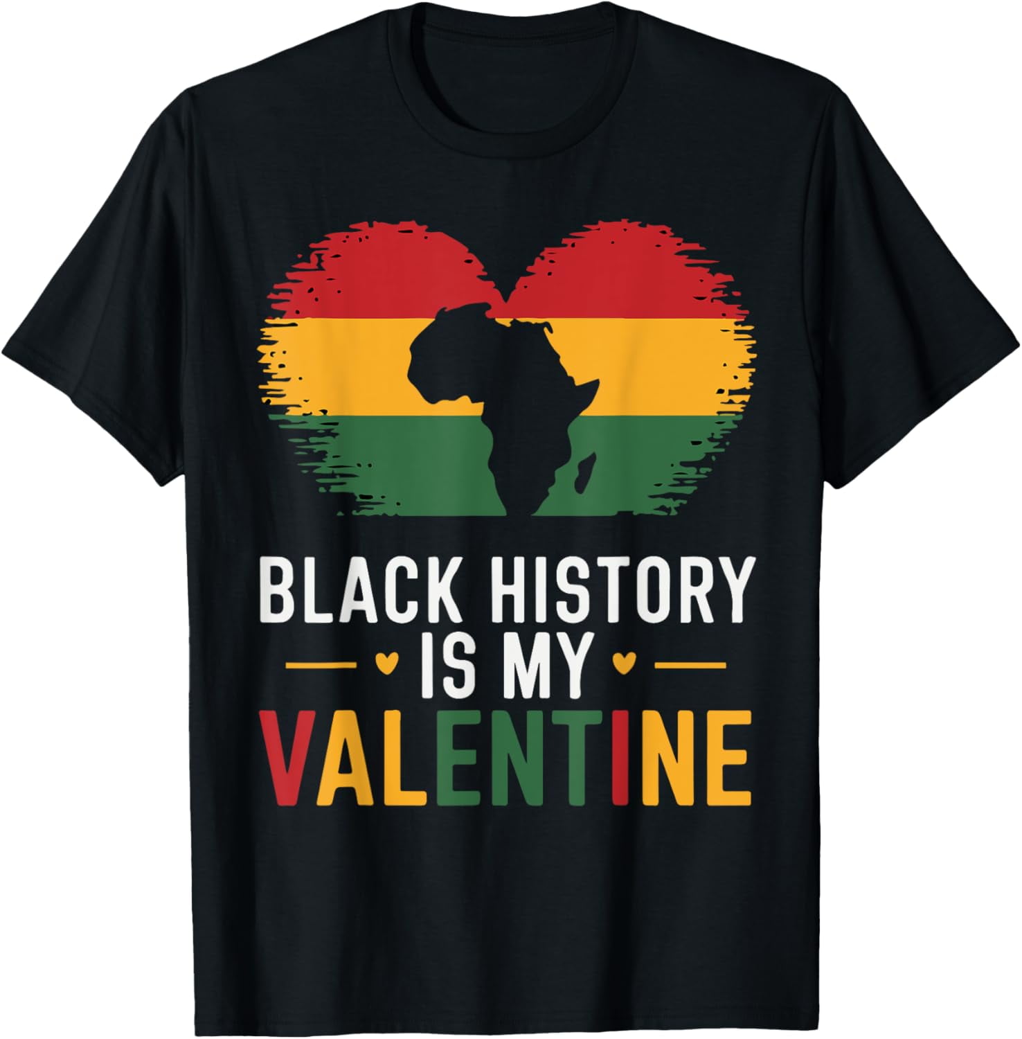 Cute Black History Is My Valentine Heart Black History Month T-Shirt ...