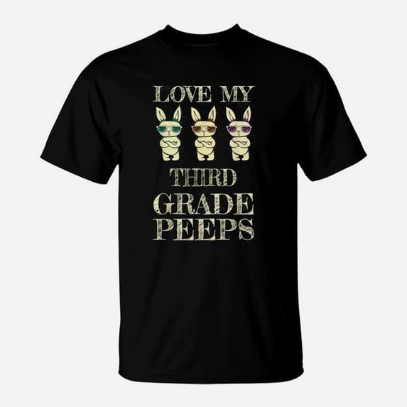 Cute Bunny Teachers Love My Third Grade Peeps Happy Easter TShirt ...