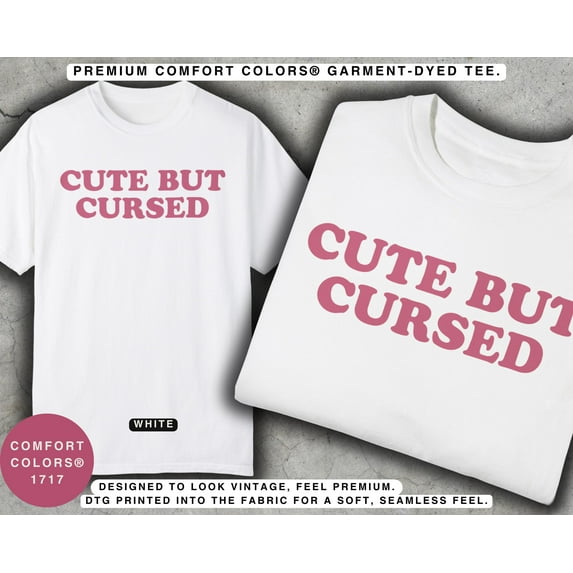 Cute But Cursed Shirt, Funny Aesthetic Graphic Tee, Y2K Humor Top ...
