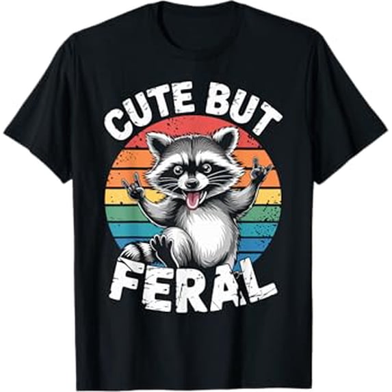 Cute But Feral Toddler Funny Raccoon Racoon Kids Feral Child T-Shirt ...