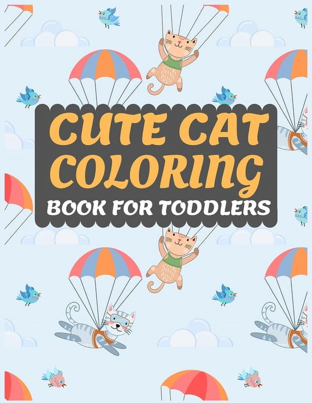 Cute Cat Coloring Book for Toddlers: Cat coloring book for kids ...