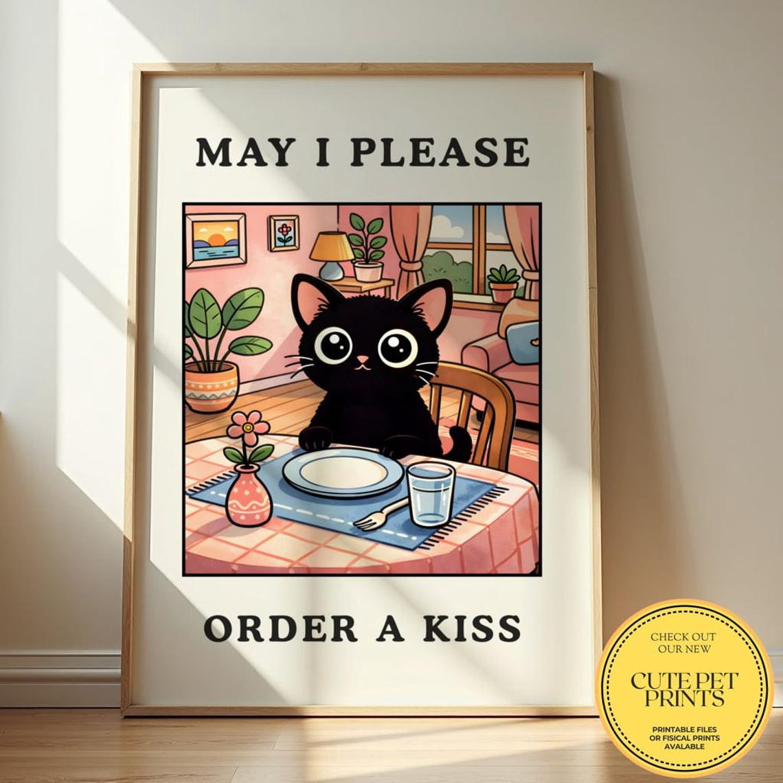 Cute Cat Love May I Please Order Kiss Romantic Pet Funny Quote ...