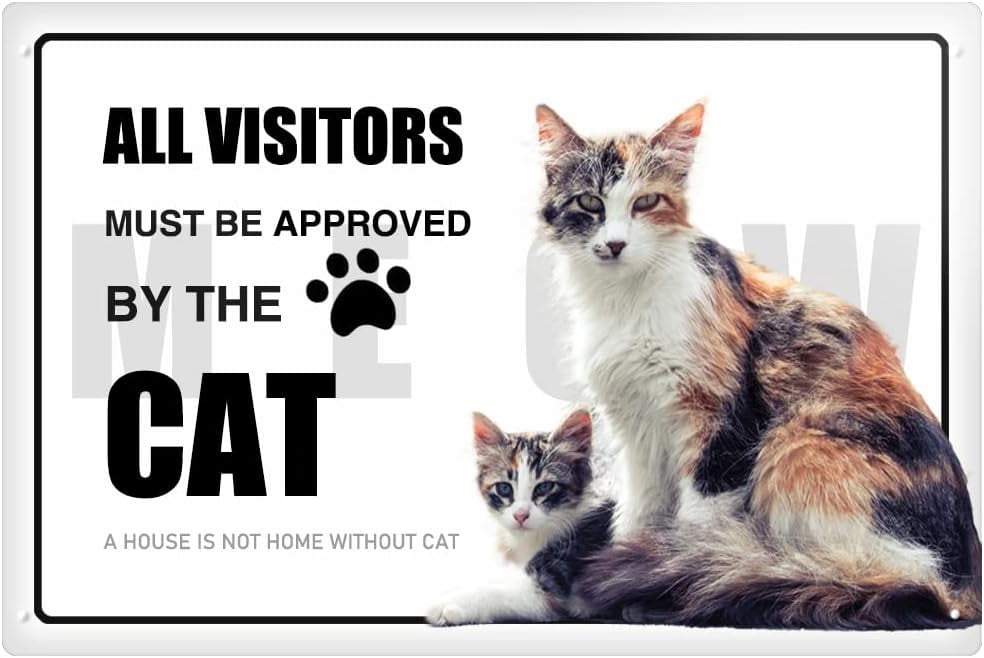 Cute Cat Metal Tin Sign All Visitors Must Be Approved Meow Poster A ...