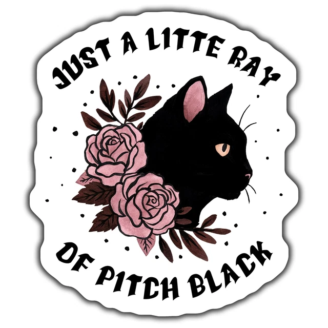 Cute Cat Sticker Gift, Just A Little Ray Of Pitch Black Sticker, Black ...