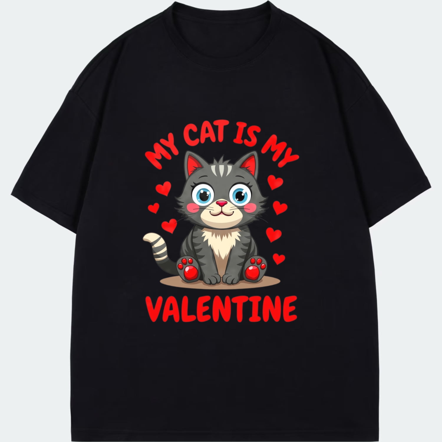 Cute Cat Valentine T-Shirt Black My Cat Is My Valentine With Hearts And ...