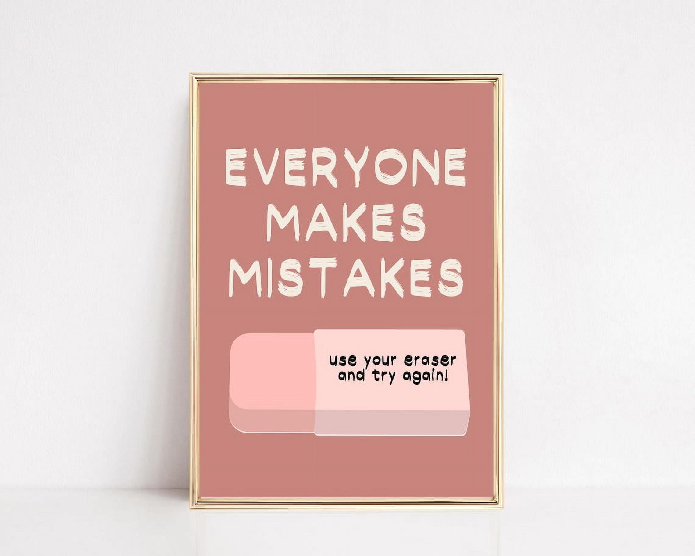 Cute Classroom Decor Pink Classroom Wall Art Everybody Makes Mistakes ...