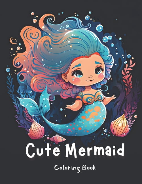 Cute Critters Coloring Collection: Cute Mermaid Coloring Book : Dive ...