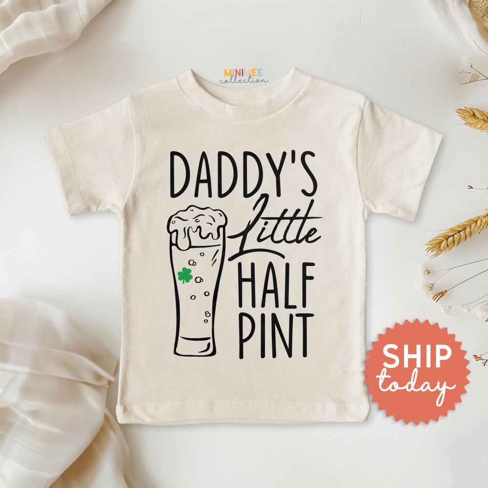 Cute Daddy'S Little Half Pint Toddler Shirt, Funny Saying Toddler T ...