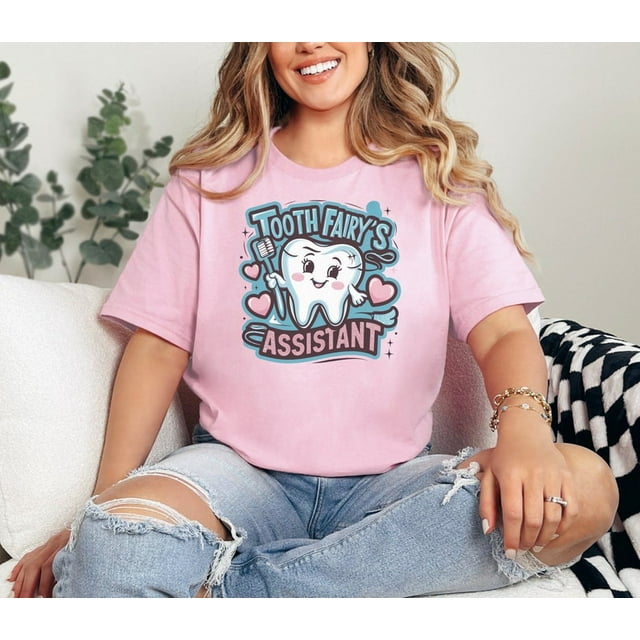 Cute Dental Assistant Shirt Dental Hygienist Shirt Tooth Fairy's ...