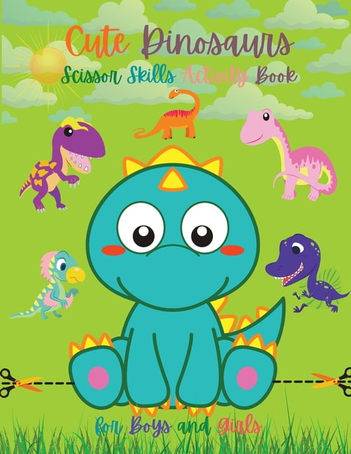 Cute Dinosaurs Scissor Skills Activity Book for Boys and Girls ...