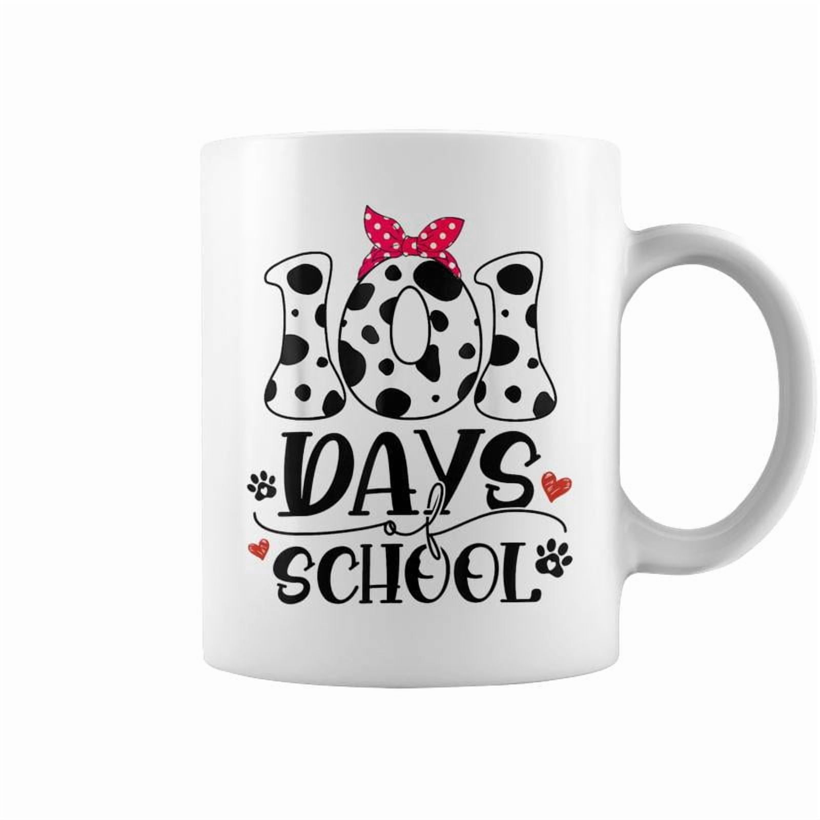 Cute Dog Happy 101 Days School 100 Days Student Teacher Coffee Mugs ...