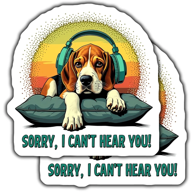 Cute Dog Stickers, Dog Stickers With Headphones, Sorry I Can'T ...