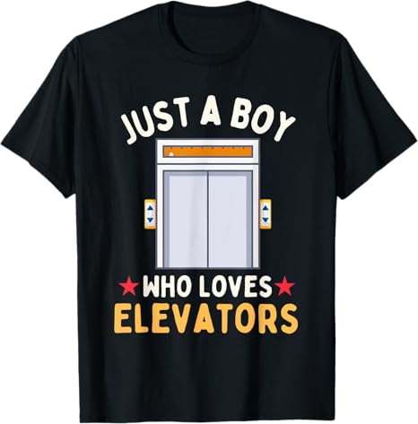 Cute Elevator Just a Boy Who Loves Elevators for Kids Boys T-Shirt ...