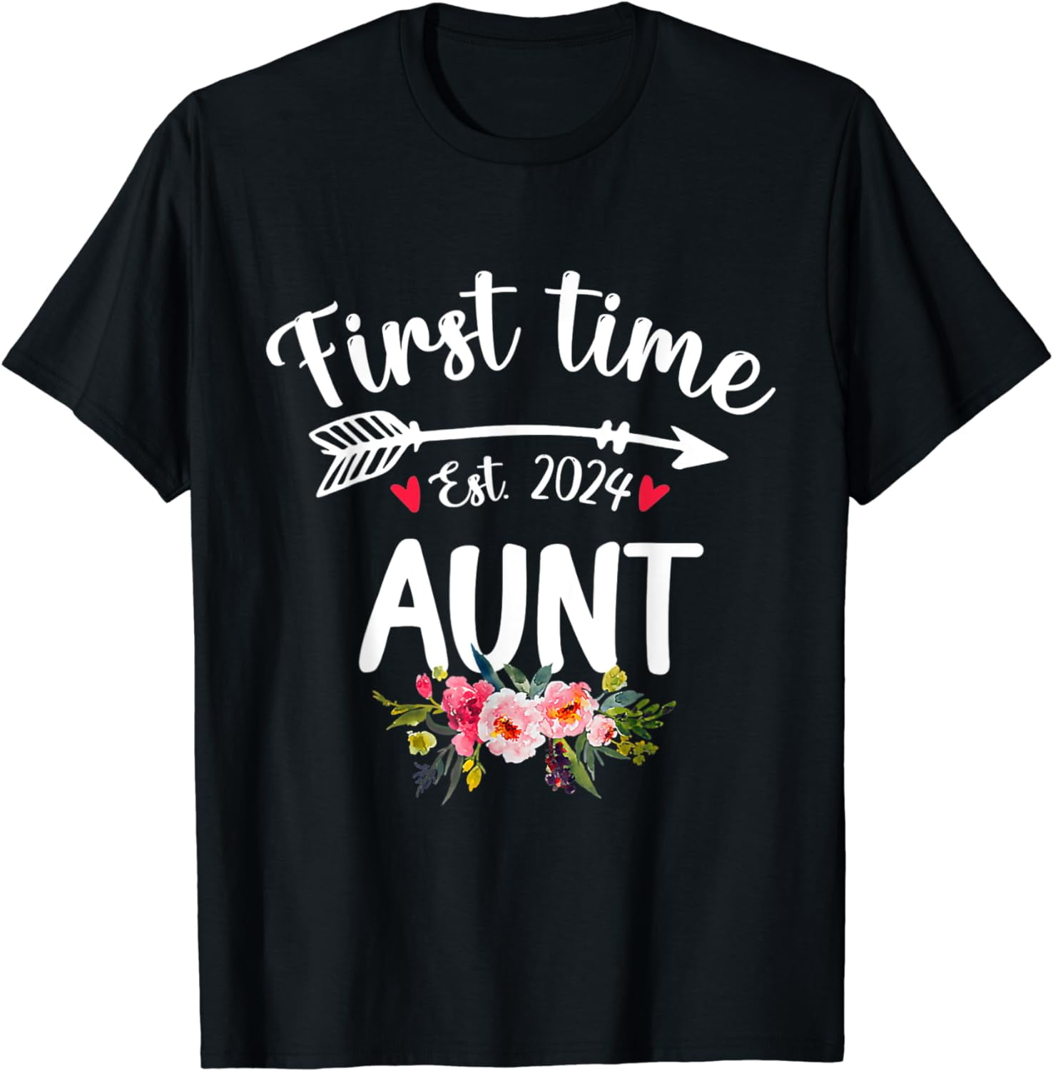Cute First Time Aunt Est. 2024 Promoted To New Aunt T-Shirt - Walmart.com