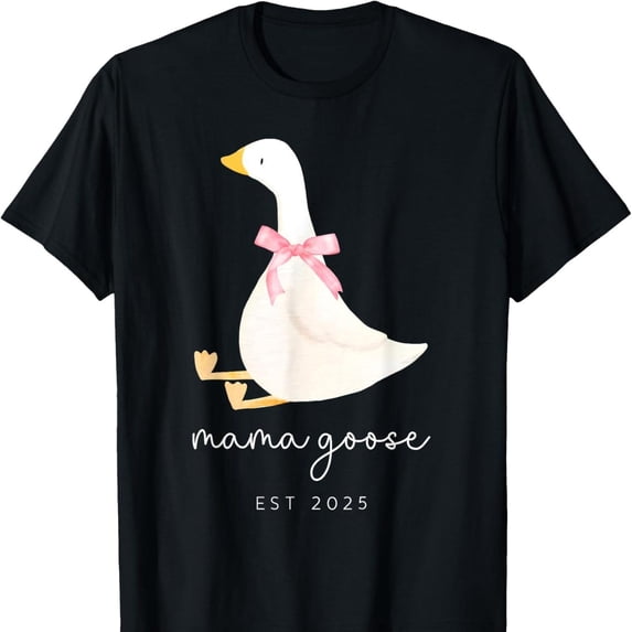Cute Funny Coquette Bow Mama Goose Est 2025 Mothers Day T-Shirt ...