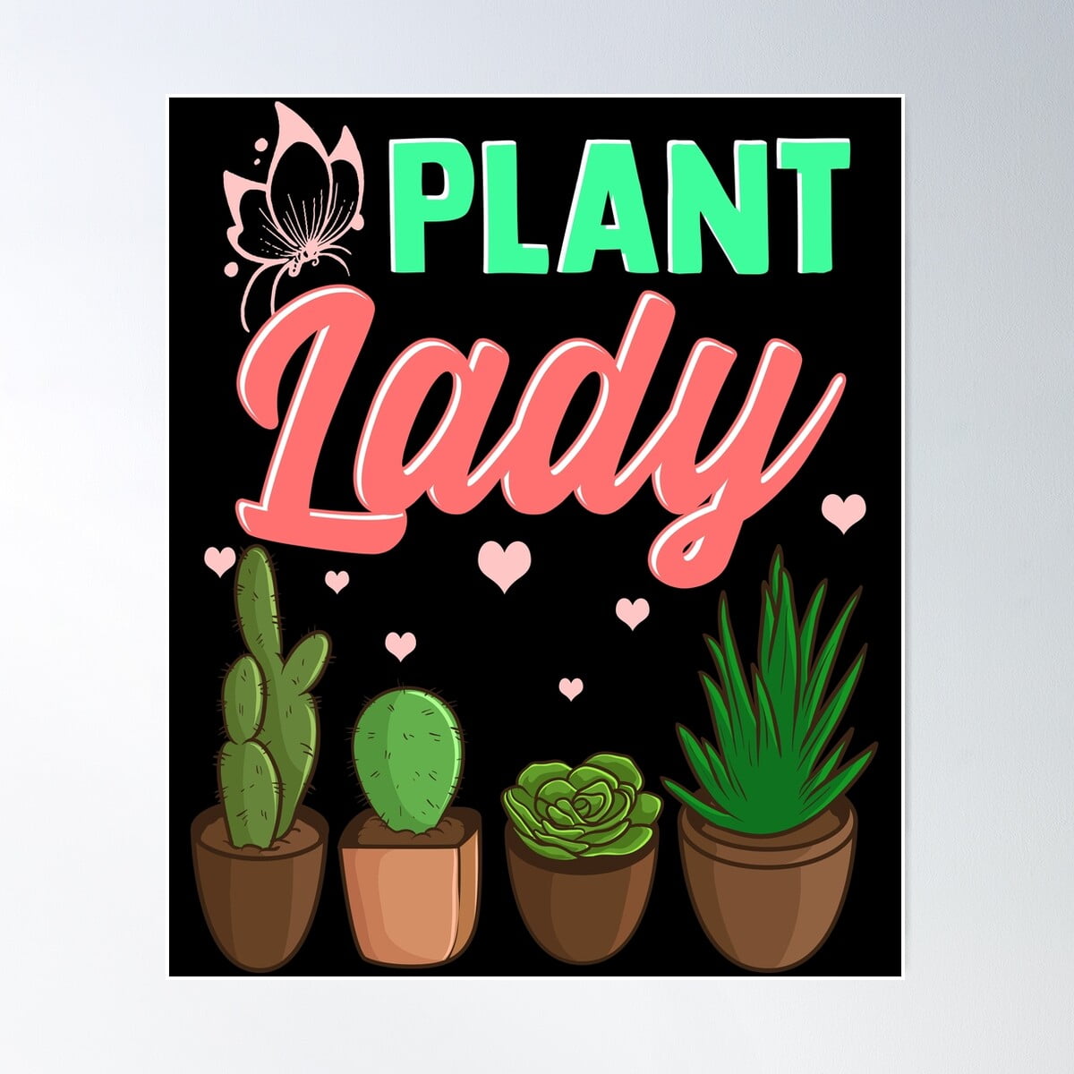 Cute & Funny Plant Lady Planting Gardening Pun Poster Wall Art, Modern ...