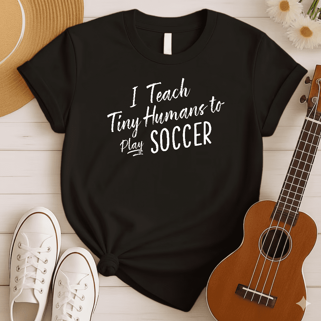 Cute Funny Soccer Coach Gift Tiny Humans Sports Team Leader Unisex T ...