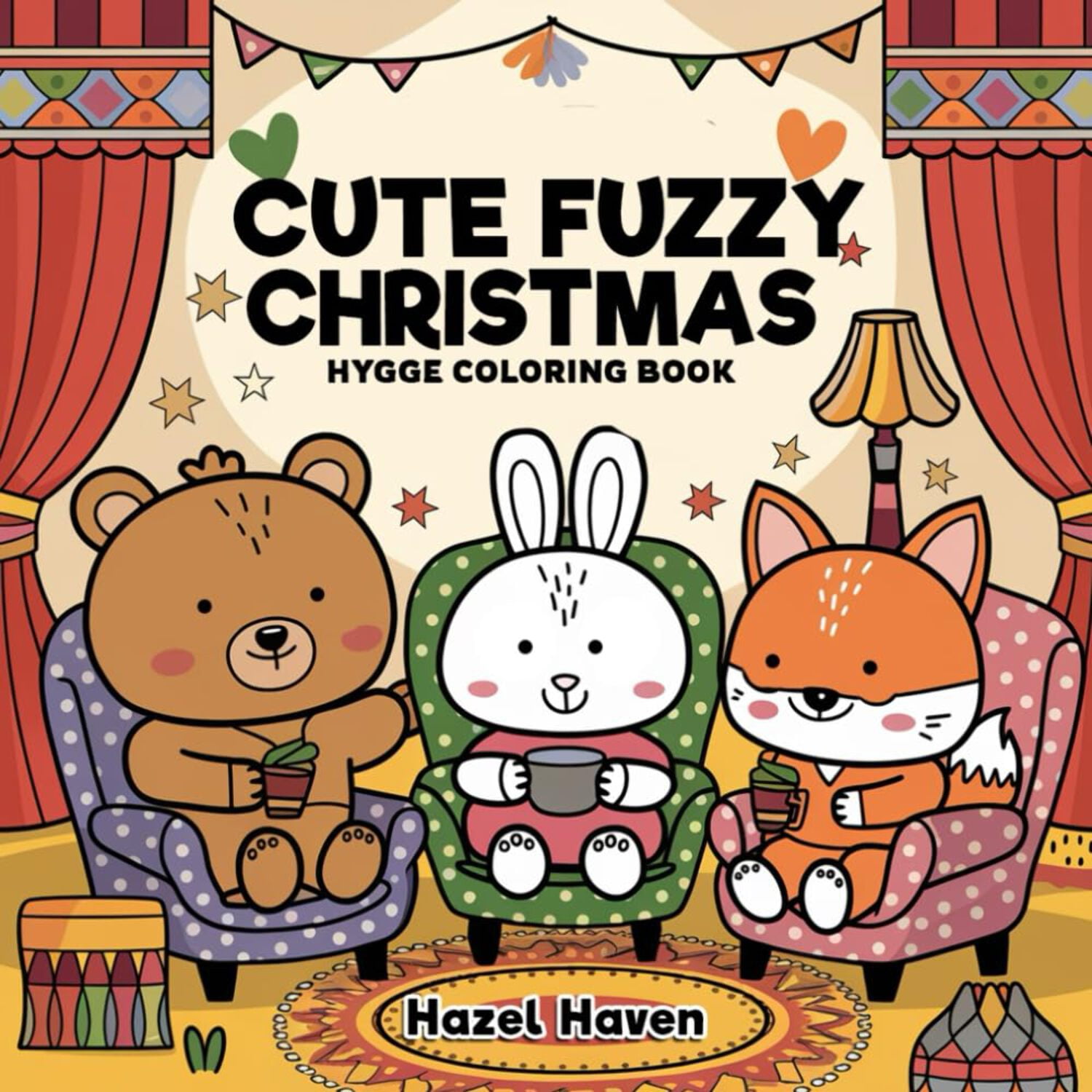 Cute Fuzzy Christmas: A Cozy Hygge Coloring Book for Adults, Teens, and ...