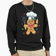 Cute Gingerbread Man Baker Funny Christmas Graphic Unisex Sweatshirt ...